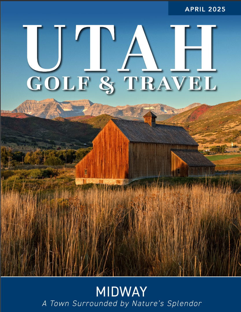 April 2025 Edition is now LIVE – Utah Golf & Travel